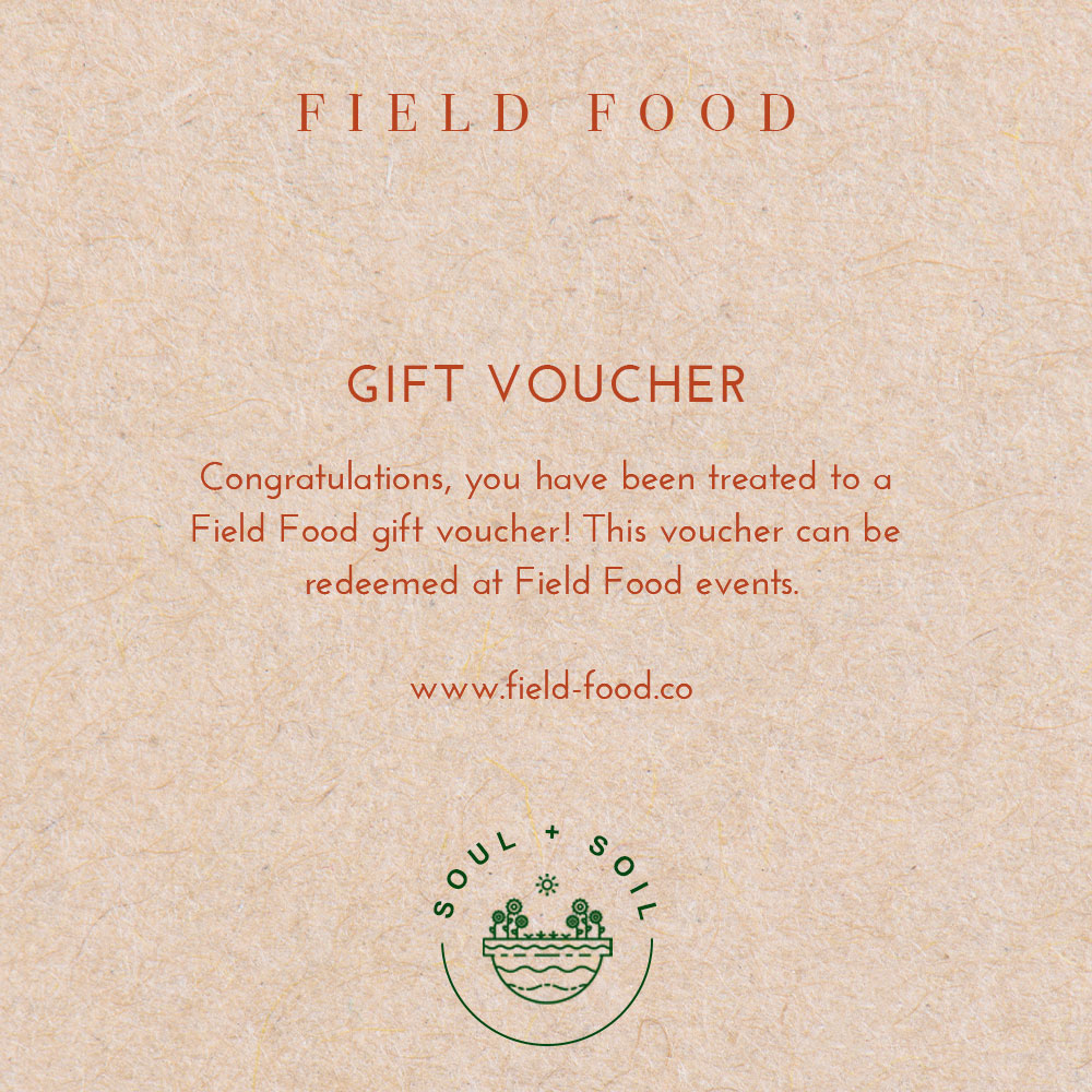 Gift Voucher - Field Food
